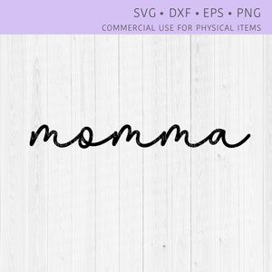 Momma SVG, Mama SVG, Momma Life Svg, Mama Png, Mama Script Svg, Mama ...