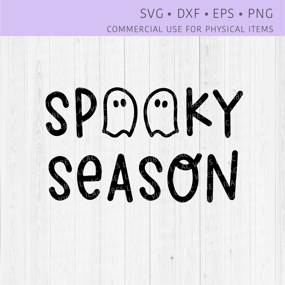 Spooky Season SVG, Spooky Season Shirt SVG, PNG, Halloween Shirt Svg ...