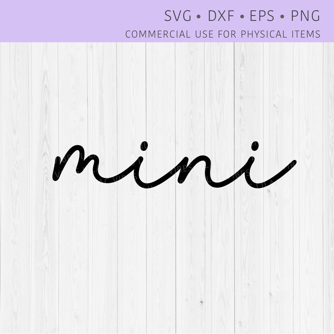 Mini SVG, Mini Cut File, Mini Clip Art, Mini Png, Mini Dxf, Digital ...