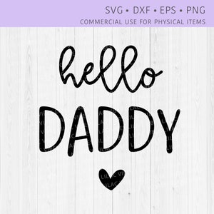 Hello Daddy SVG, Pregnancy Announcement to Husband SVG, Baby ...