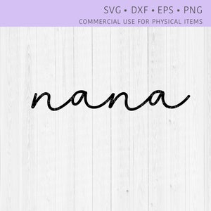 Nana SVG, Grandma Svg, Grandmother Svg, Nana Shirt Svg, Nana Life Svg ...