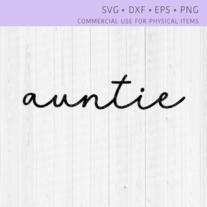 Auntie SVG, Auntie Minimalist SVG, Auntie Script SVG, Auntie Shirt Svg ...