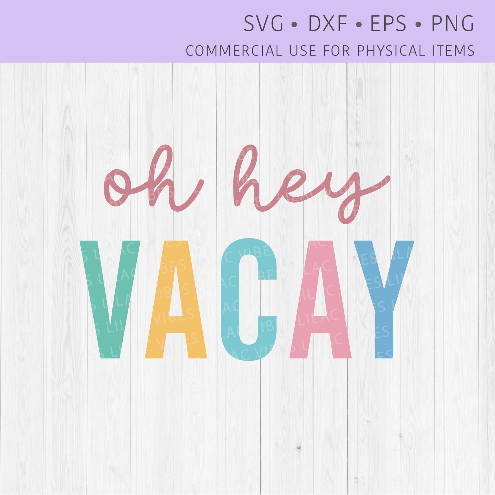 Oh Hey Vacay SVG, Summer Svg, Travel Svg, Summer Shirt Svg, Vacation ...