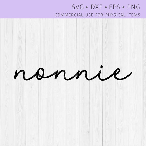 Nonnie SVG Nonnie Cursive Svg Grandma Svg Grandmother - Etsy Ireland