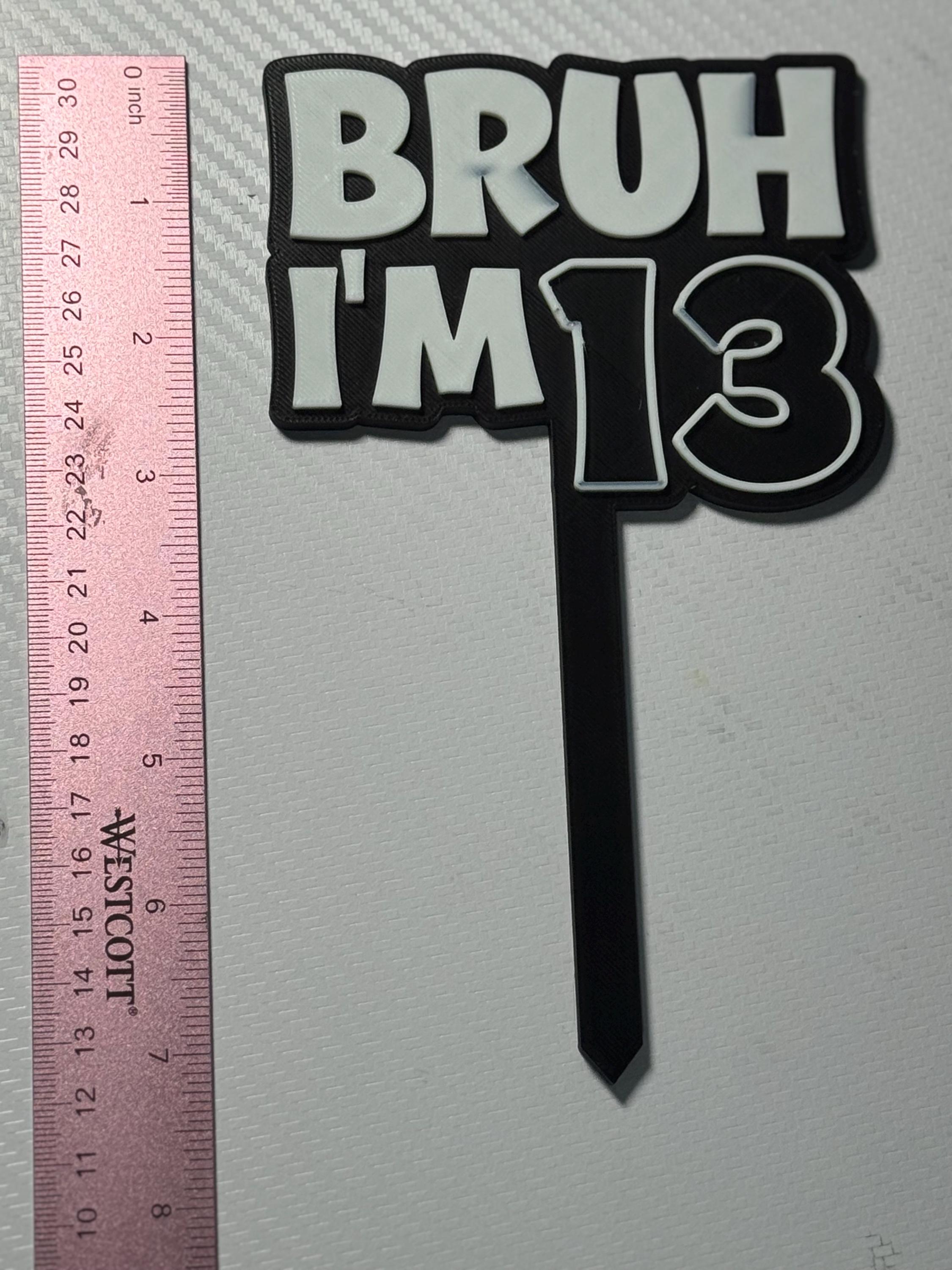 Bruh 13 Cake Topper - Etsy