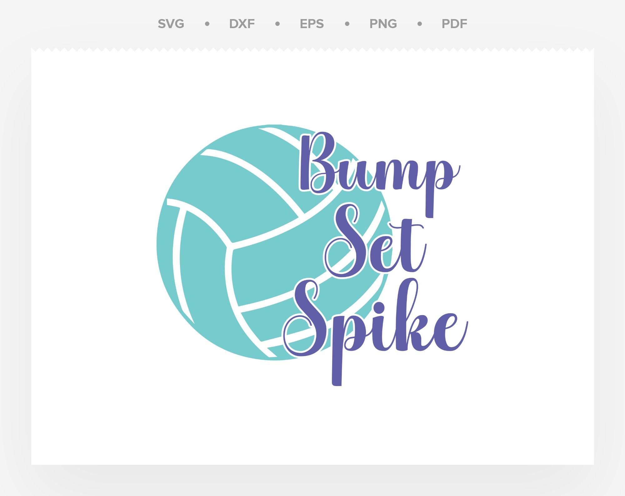 Bump Set Spike Svg Volleyball SVG Digital Download - Etsy