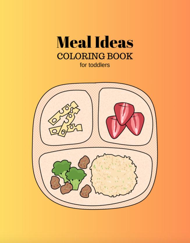 Printable Daily Meal Ideas Coloring Book for Toddlers, Meal Ideas for ...