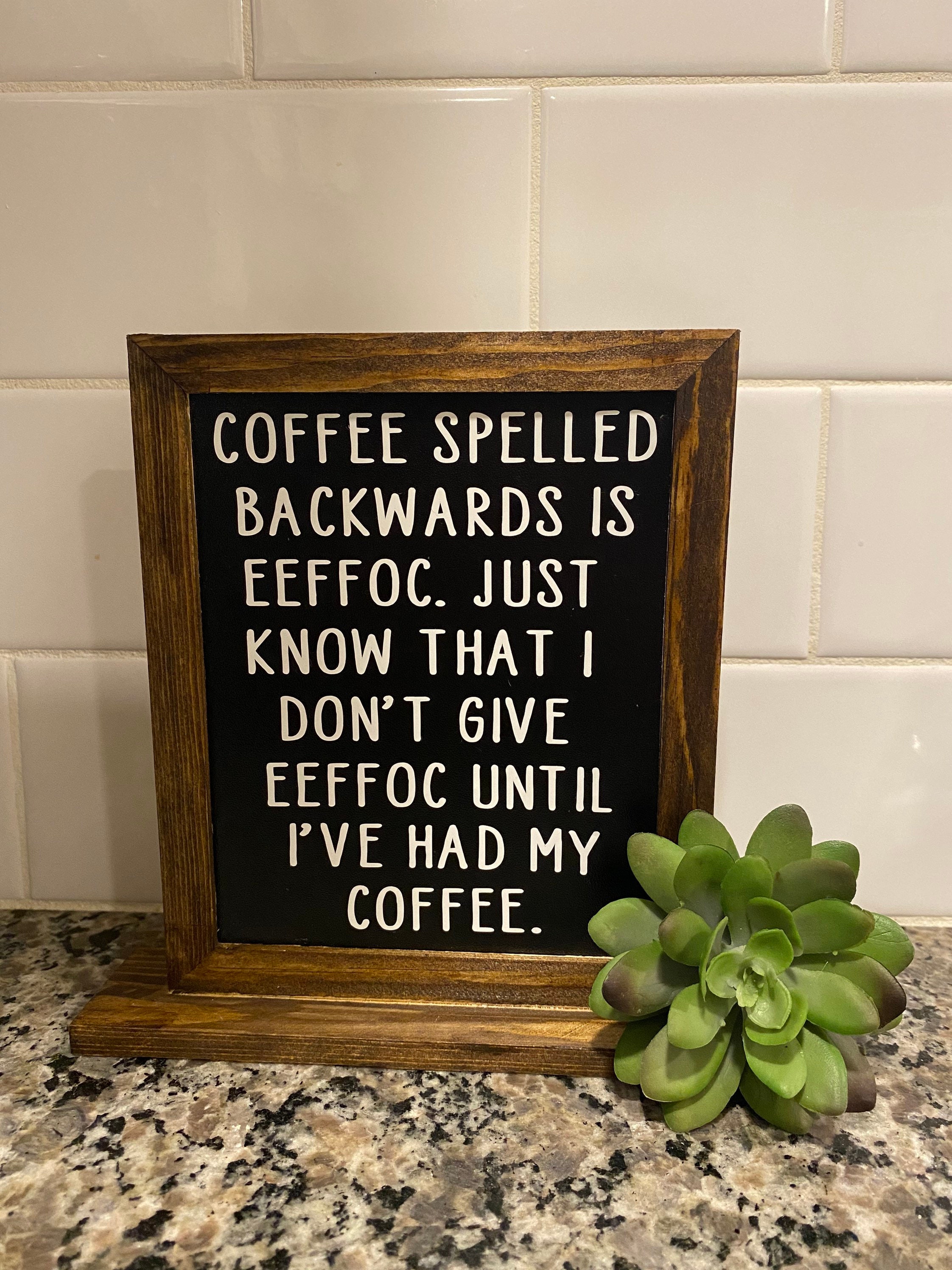 EEFFOC Sign, Coffee Kitchen Sign, Funny Sign, Rustic Farmhouse Sign ...