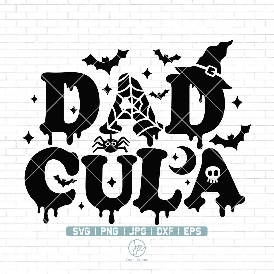 Dadcula Svg | Halloween Dad Svg | Funny Halloween Svg | Halloween Shirt ...