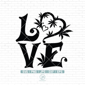 Love Weed SVG, Marijuana SVG, Marijuana Heart Svg, Cannabis Love Svg ...