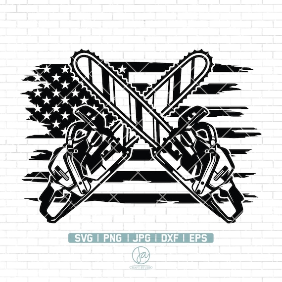 US Logging Chainsaw Svg File Lumberjack Svg Woodcutter Svg | Etsy