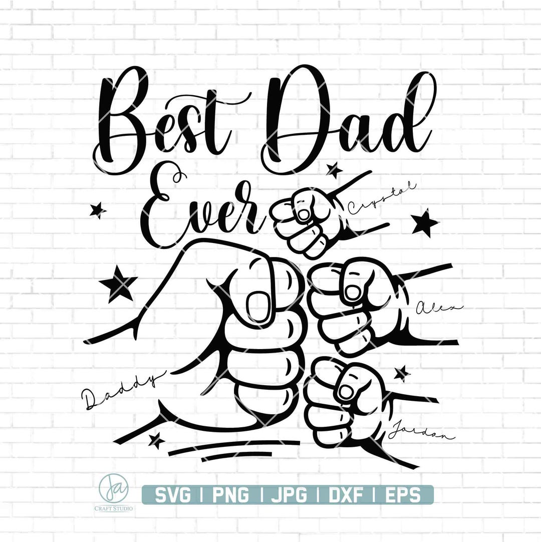 Fist Bump Father's Day Svg Png, Toddler Kid Best Dad Ever Fist Bump SVG ...