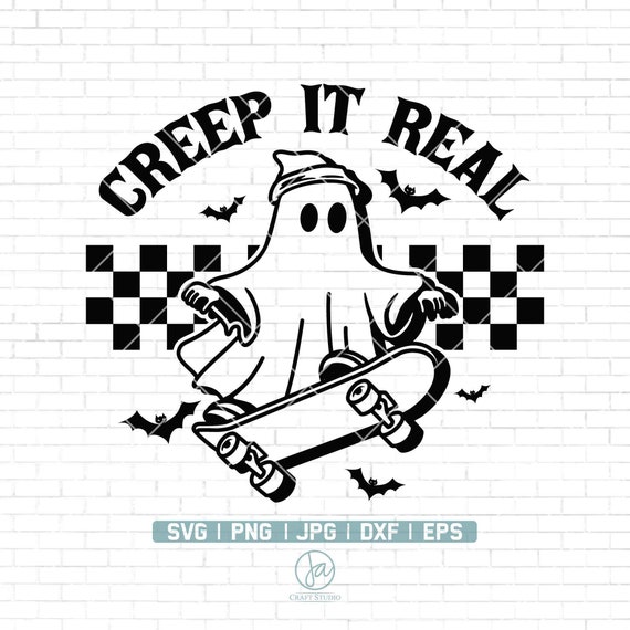 Creep It Real Svg Creep It Real PNG Halloween Skateboard - Etsy