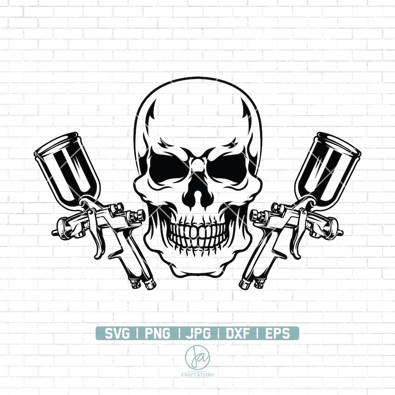 Skull With Paint Spray Guns Svg Skull Svg Paint Spray Gun - Etsy