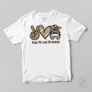 Peace Love Momlife Svg File | Mom Life Svg | #momlife Svg | Leopard ...