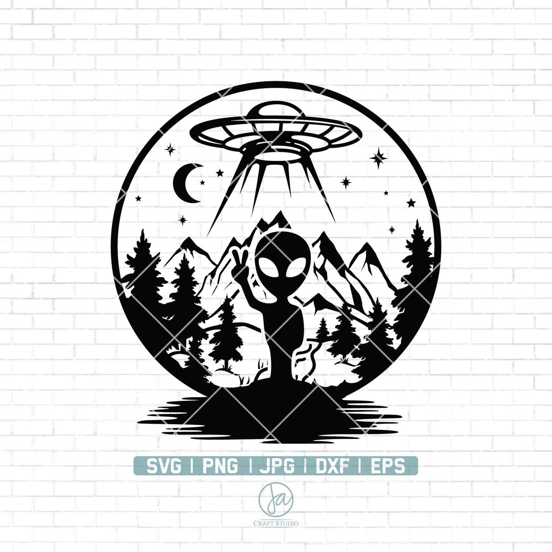 Alien Under the Moon Svg | Alien Svg | UFO Svg | Mountain Scene Svg ...