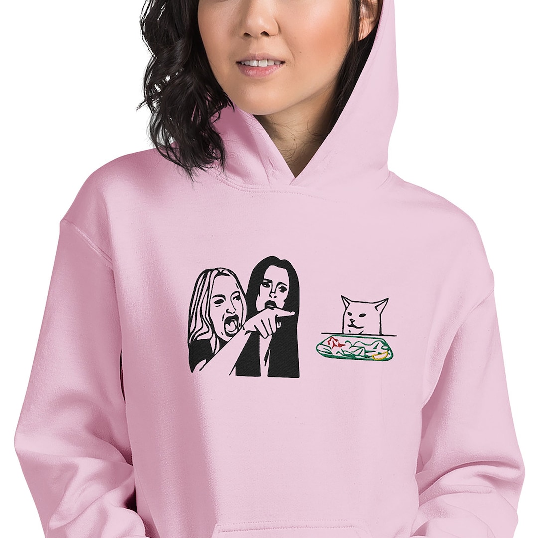 Woman Yelling at Cat EMBROIDERED Hoodie / Funny Cat Sweatshirt / Meme ...