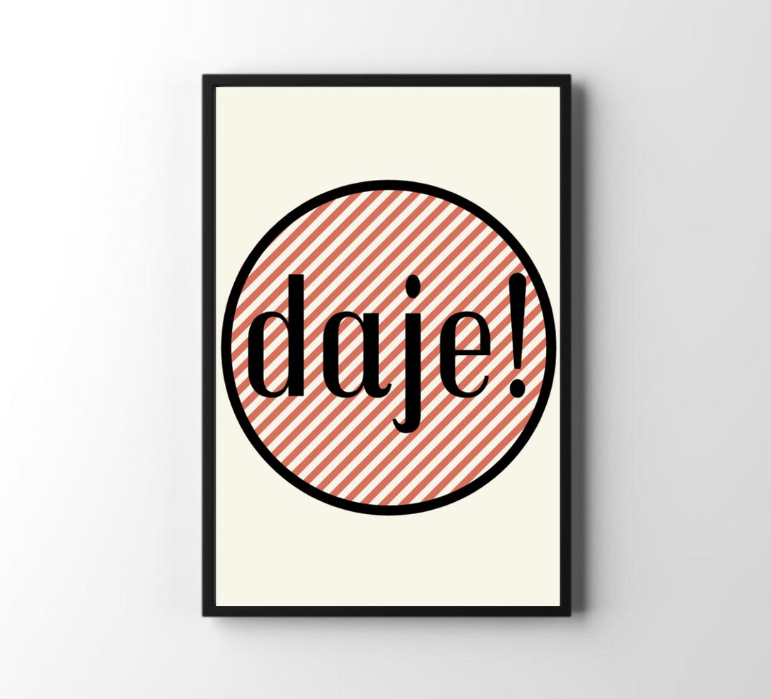 Daje | Italian Print Digital Download | Roman Slang Sign | Ready to ...