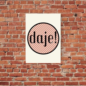 Daje | Italian Print Digital Download | Roman Slang Sign | Ready to ...