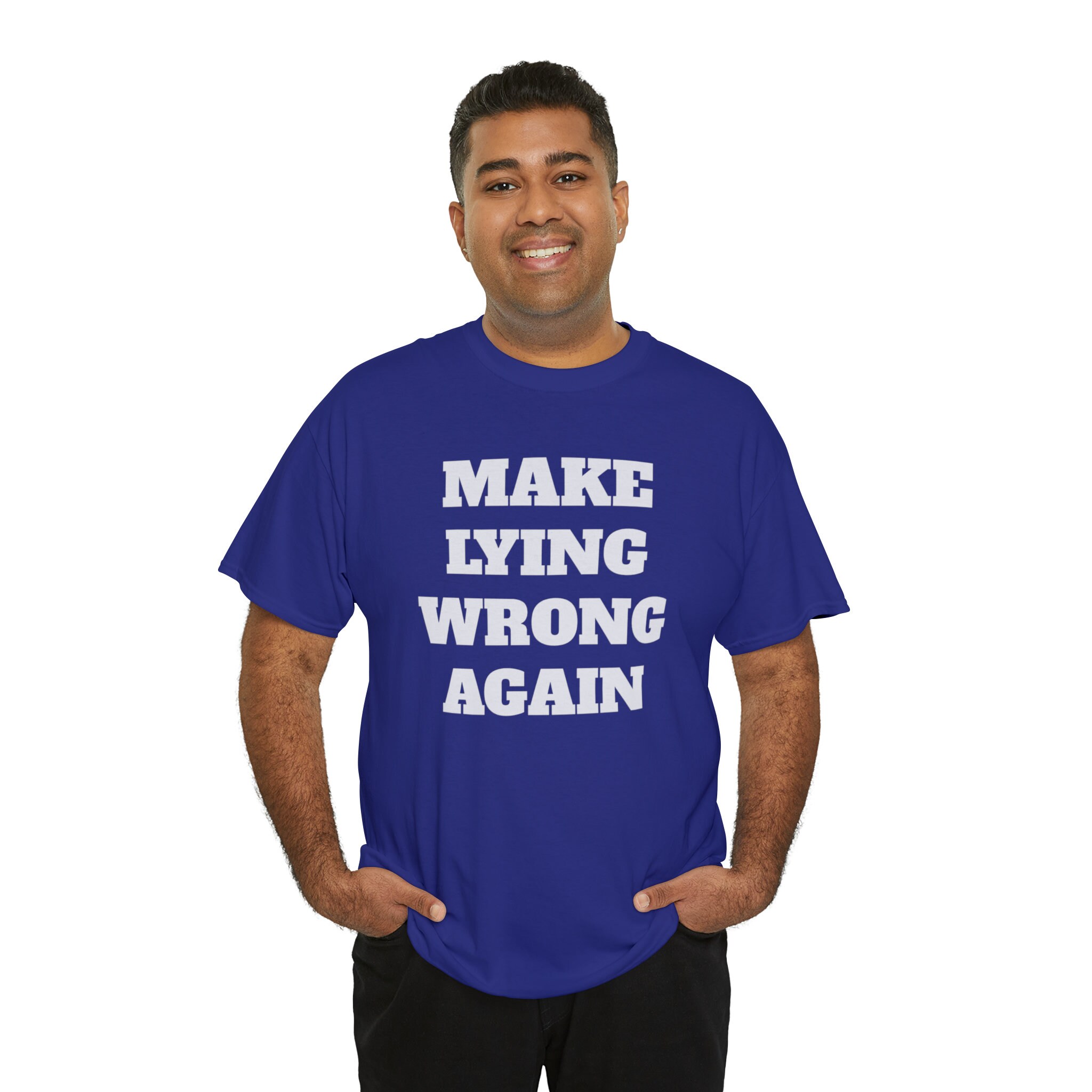 Make Lying Wrong Again Unisex Heavy Cotton Tee - Etsy