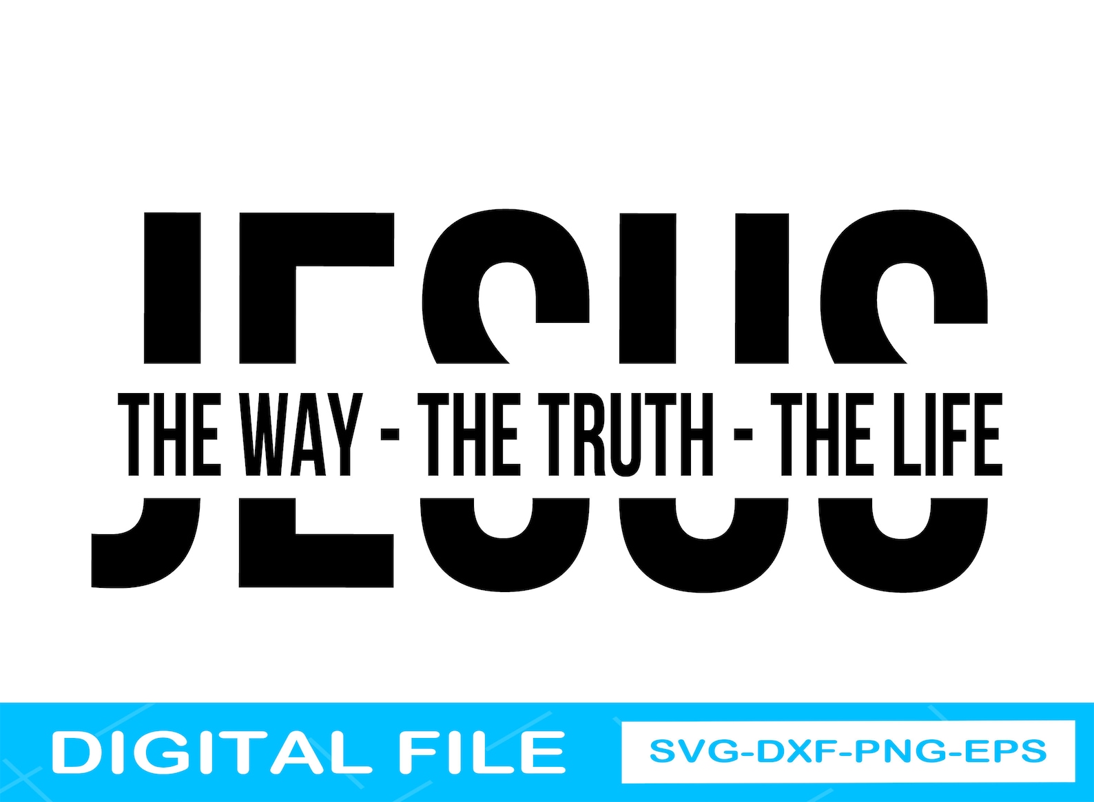 Jesus The Way The Truth The Life Svg / Jesus Svg / Christian | Etsy