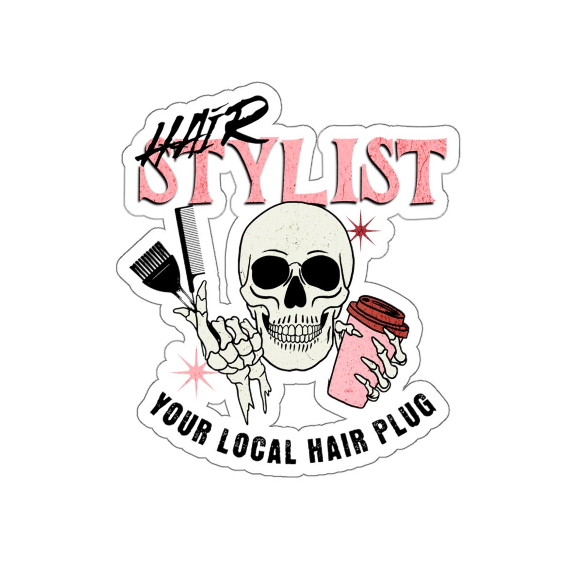 Hair Dresser Sticker Local Hair Plug T For Hair Dresser Cosmetologist Hair Stylist Etsy