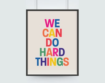 We Can Do Hard Things Rainbow Poster Print Rainbow Print - Etsy