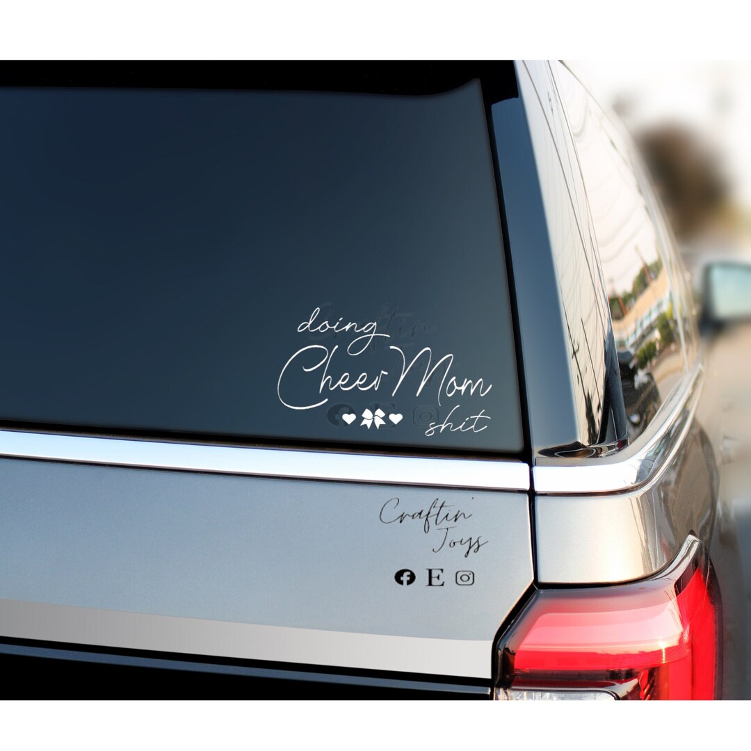 Doing Cheer Mom Shit | Funny Car Stickers | Cheer Mom Decals | Car ...