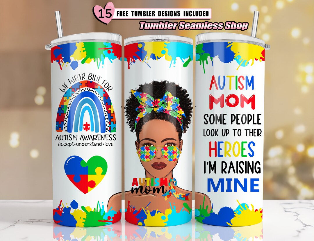 Autism Mom Tumbler Wrap 20 Oz Skinny Tumbler Autism Wrap PNG, Autism ...