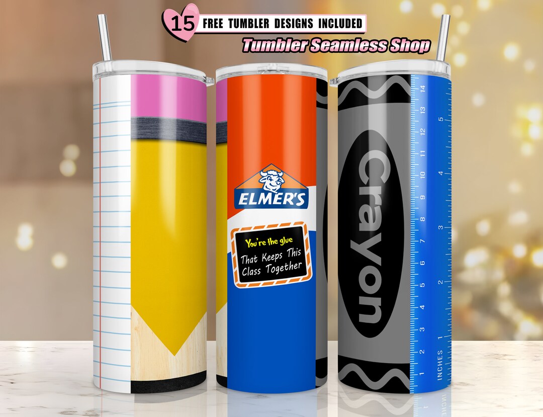 Pencil, Crayon, Glue, Ruler, Tumbler Design, Elmer's Glue Tumbler, 20 ...