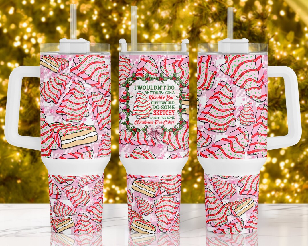 Christmas Tree Cake, Sketchy Christmas Tree Cakes 40oz Skinny Tumbler ...