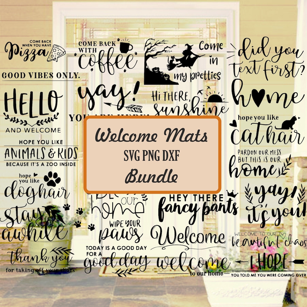 20+ SVG PNG JPG Dxf Instant Digital Download Welcome Mats Bundle, for ...