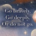 Go Bravely - Etsy