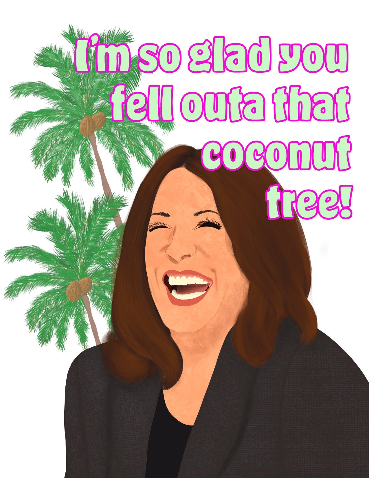 Kamala Harris Coconut Card - Great for Birthdays, Weddings, Bachelor ...