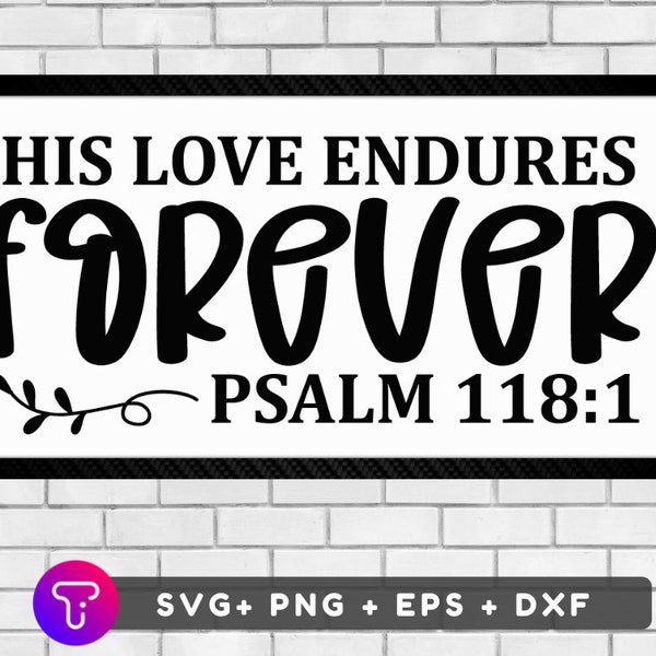 Love Endures Forever - Etsy