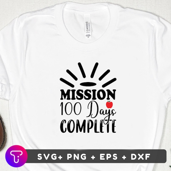 Svg Mission 100 Days Complete - Etsy