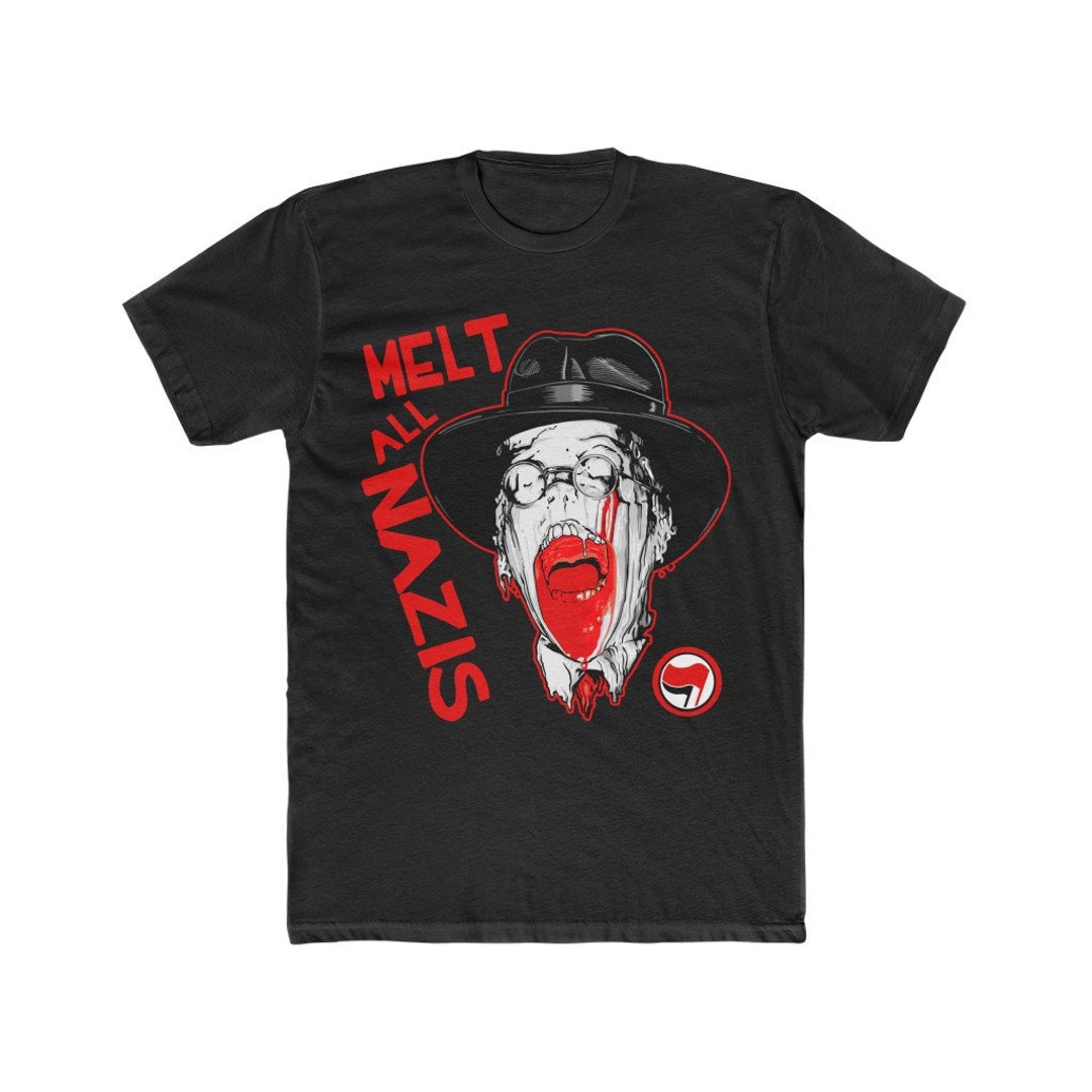 Melt All Nazis Unisex Tee / Leftist / Antifa / Anti-fascist / Punch ...