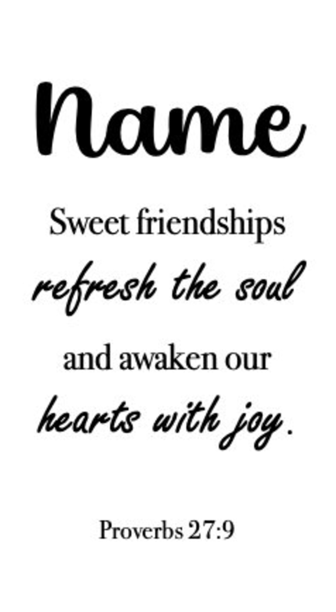 Sweet Friendship Refresh the Soul, Proverbs 27 Custom Name Press Flower ...