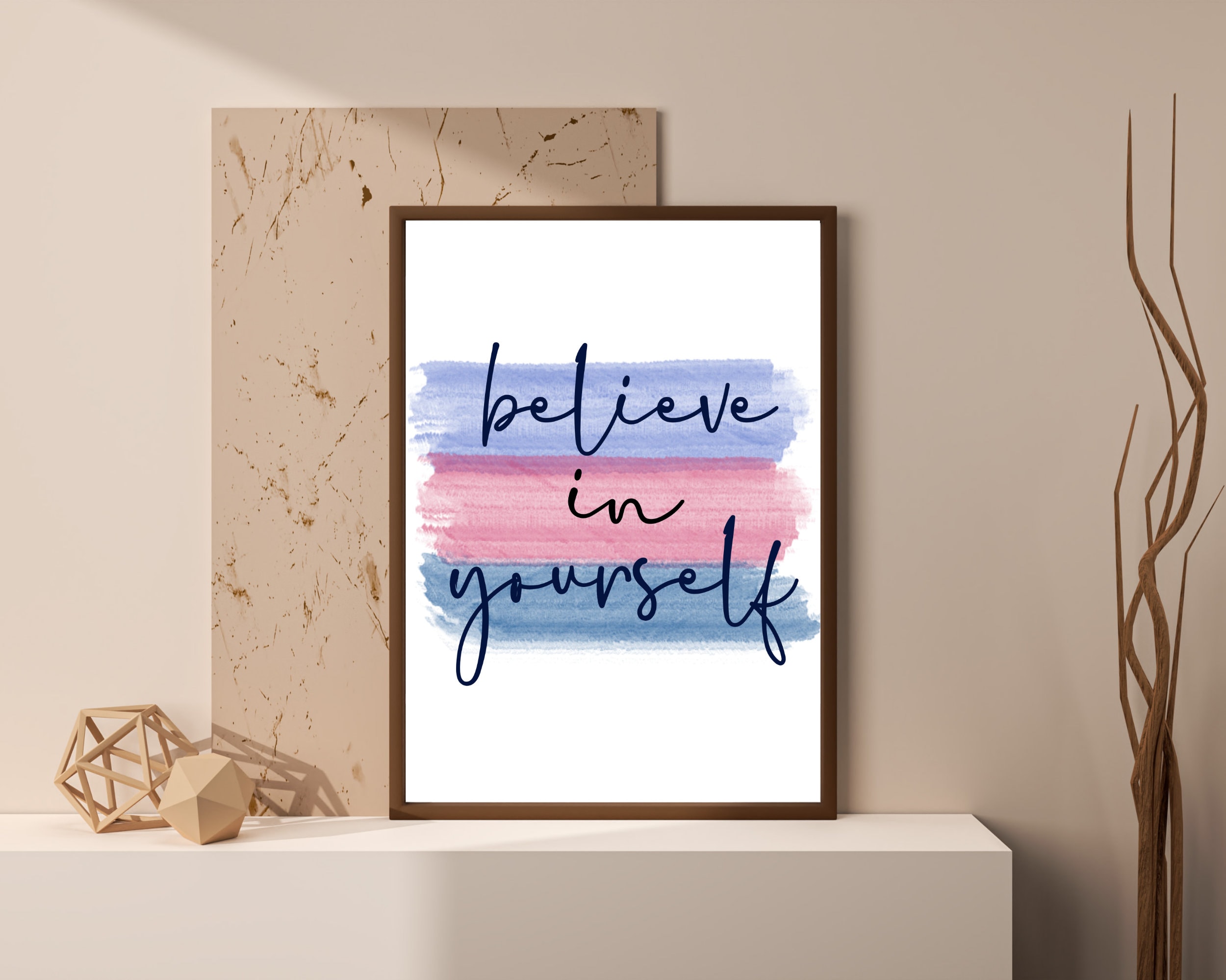 Believe in Yourself Wall Art, Printable Wall Art, Motivational Wall Art ...