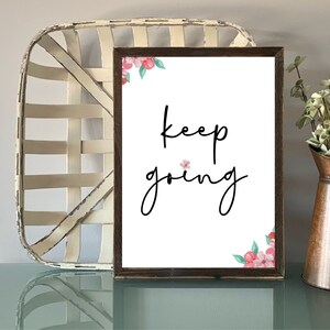 Motivational Wall Art, Keep Going, Printable, Digital Download - Etsy