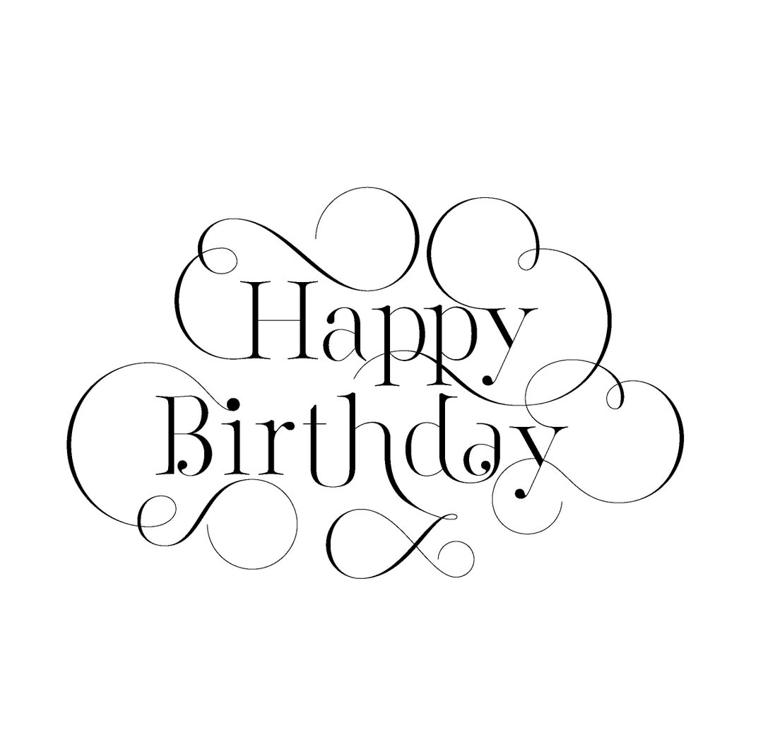 Hand-lettered, Beautiful, Elegant Happy Birthday Text With Flourishes ...