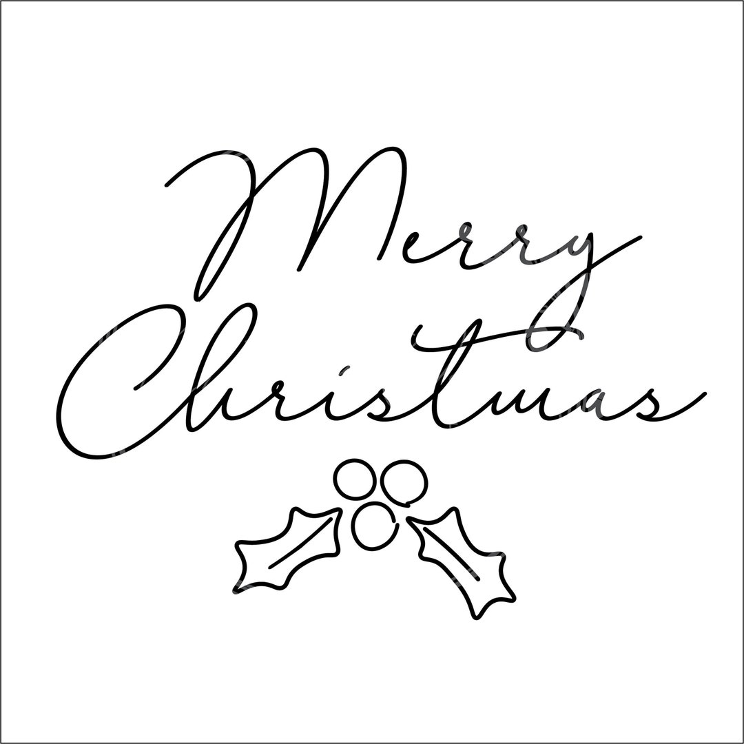 Handwritten Merry Christmas Script Typography and Holly SVG Digital ...
