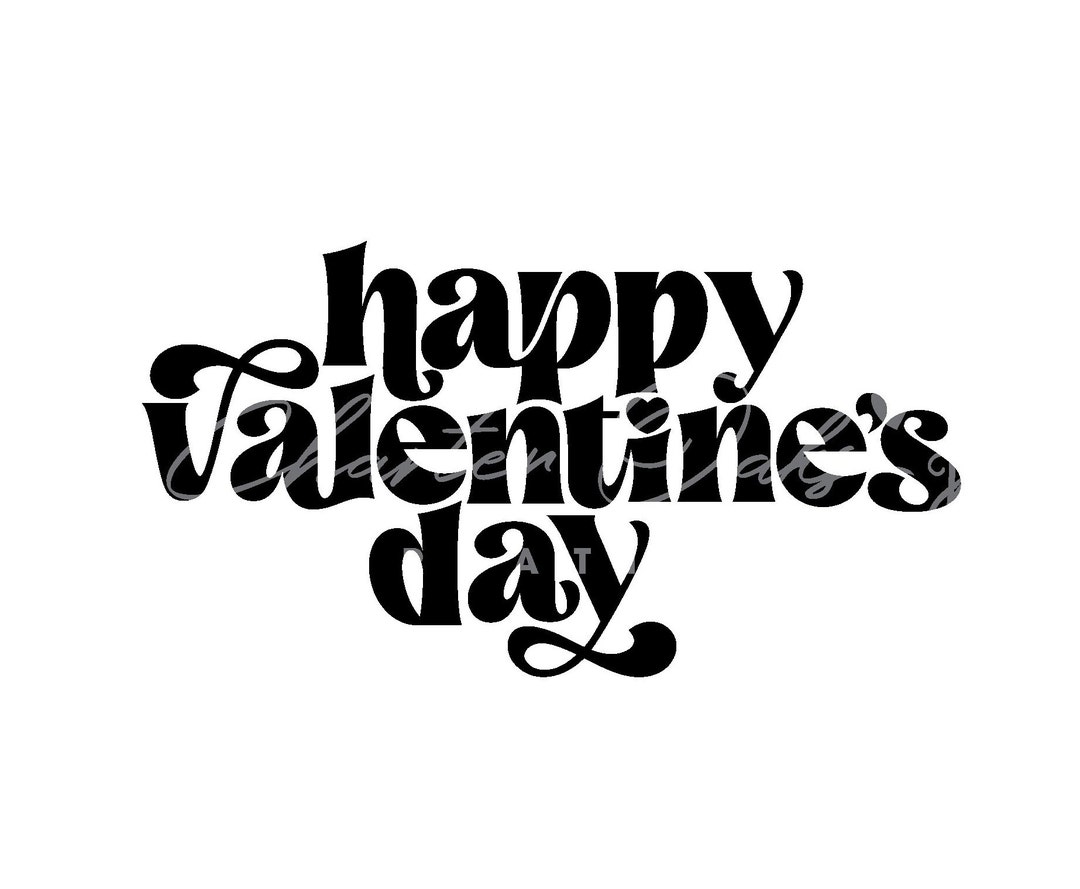 Modern Hand-created Happy Valentine's Day Typography Script SVG Digital ...