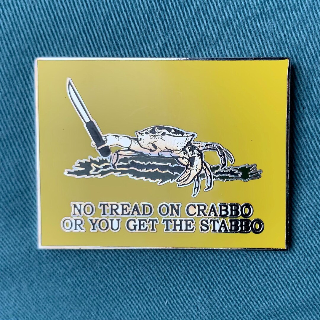 No Tread on Crabbo or You Get the Stabbo Enameled Metal Pin - Etsy