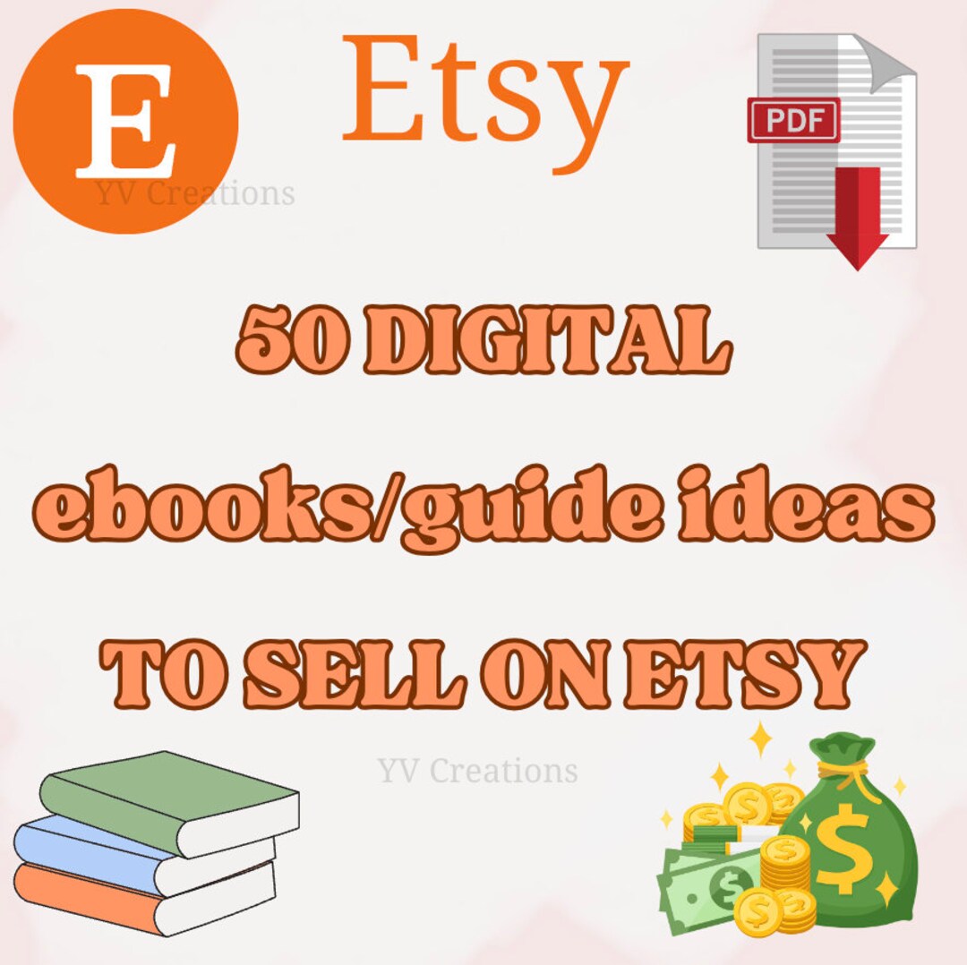 100 Digital Product Ideas Ebooks Guide Digital Product Ideas to Sell on Etsy Ebooks Guide Book ...