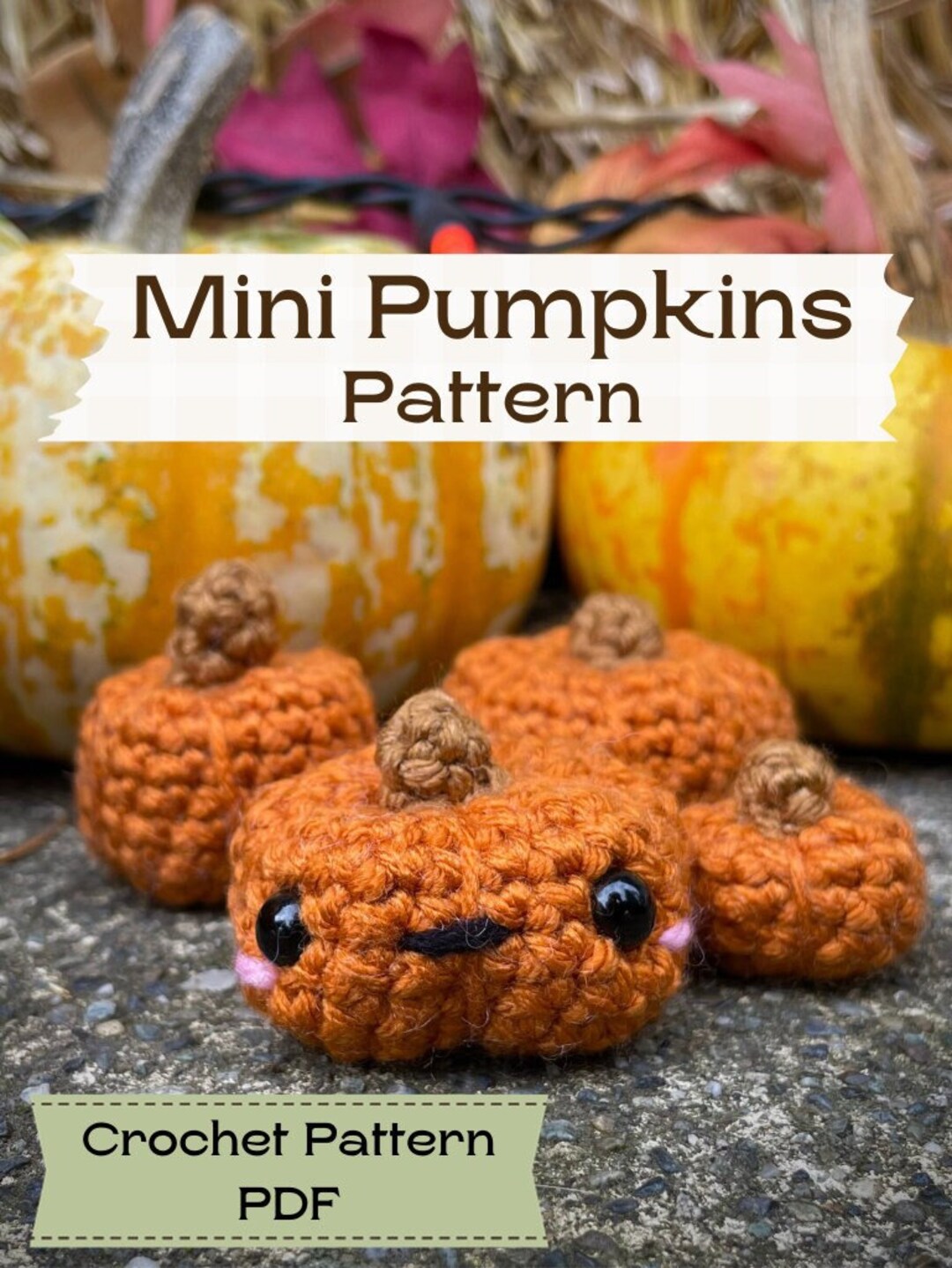 Mini Pumpkins - 3 Crochet Patterns | Amigurumi Pattern | Halloween ...