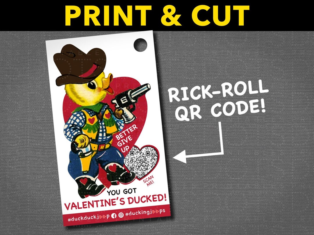 Duck Tags - Valentine's Been Ducked Tags With Rick Roll QR Code ...