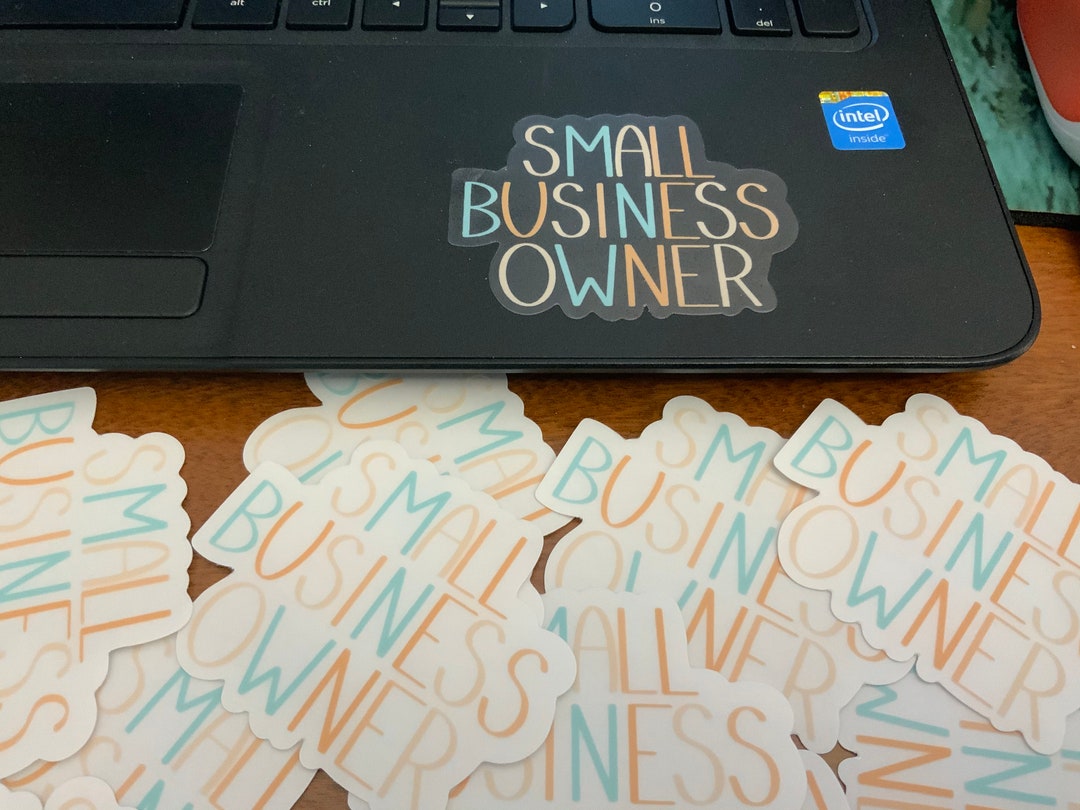 CLEAR Small Business Owner Sticker- Clear Sticker- Small Business Owner ...