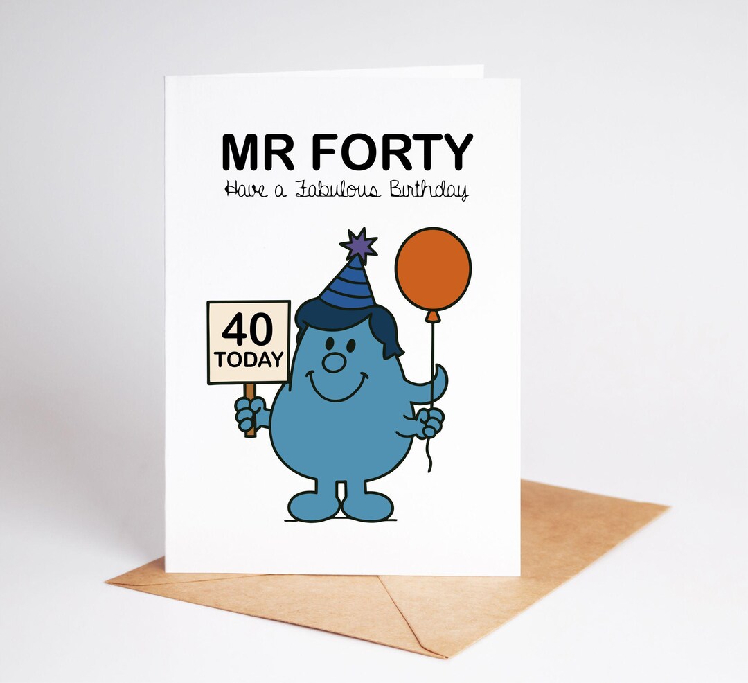 Funny 40th Birthday Card Mr Forty Cute Card Boyfriend Best Friend Son ...