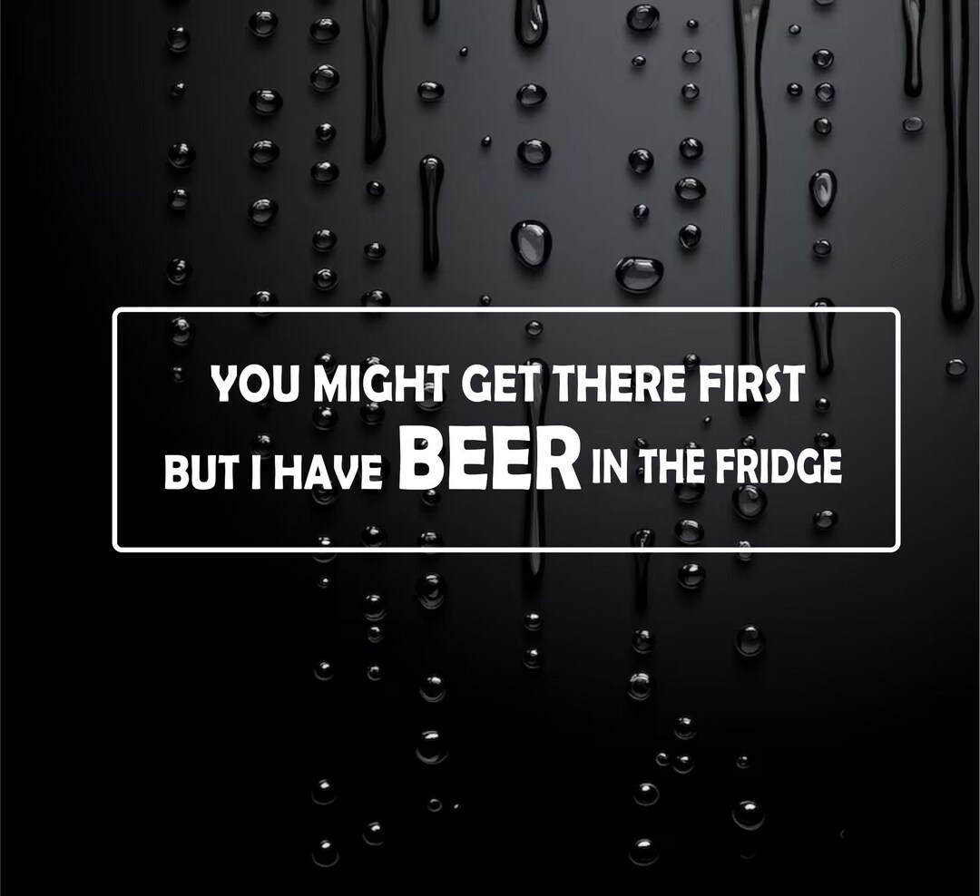 Funny Car Sticker Caravan Sticker 4X4 Rude Vinyl Get First Beer in ...